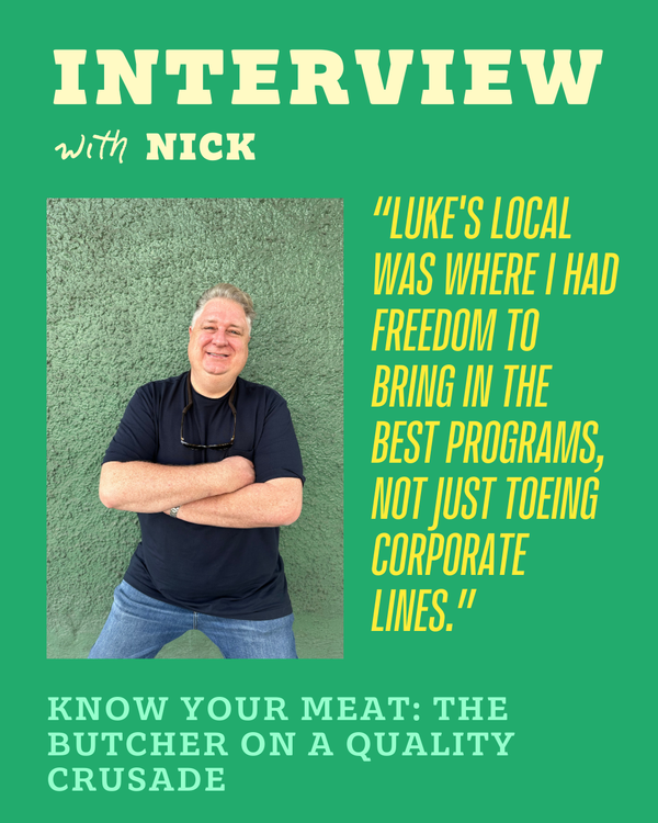 Know Your Meat: The Butcher On A Quality Crusade - Luke's Local